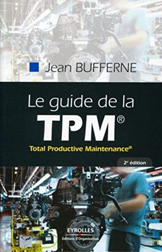 Buy Guide de la TPM: Total Productive Maintenance Book Online at Low ...