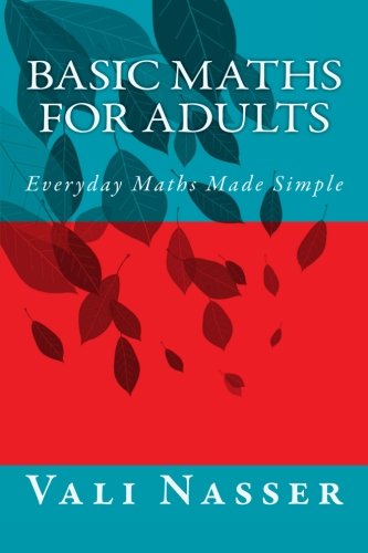 Buy Basic Maths For Adults Everyday Maths Made Simple Book Online At Buy Basic Maths For Adults Everyday Maths Made Simple Book Online At