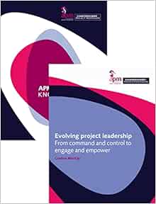 APM Body of Knowledge 7th edition and Evolving Project Leadership pack ...