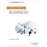My Revision Notes: OCR GCSE (9-1) Business: Amazon.co.uk: Schofield ...