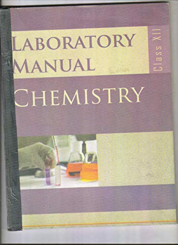 Laboratory Manual Chemistry Class XII (PB)....NCERT : Ncert: Amazon.in ...