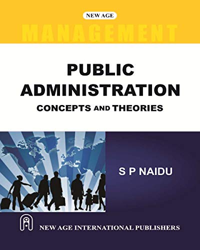 Buy Public Administration Concepts And Theories Book Online At Low Prices In India Public
