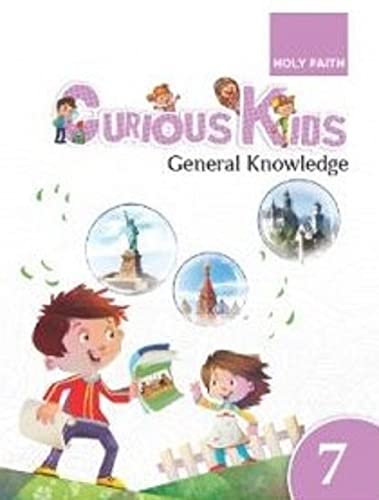 HF CURIOUS KIDS GENERAL KNOWLEDGE CLASS-7 : Team of Editors: Amazon.in ...