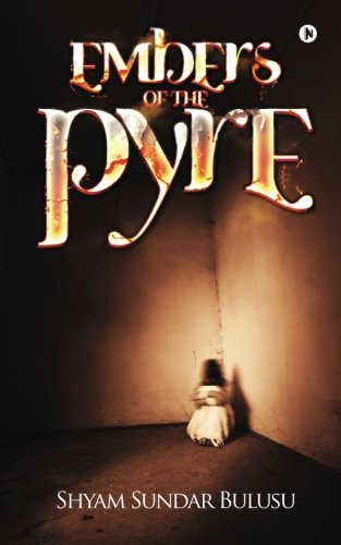 Buy Embers of the Pyre Book Online at Low Prices in India | Embers of ...
