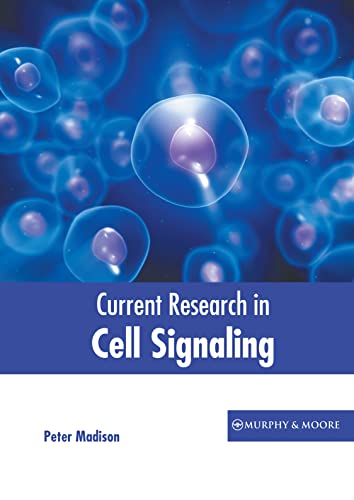 Buy Current Research in Cell Signaling Book Online at Low Prices in ...