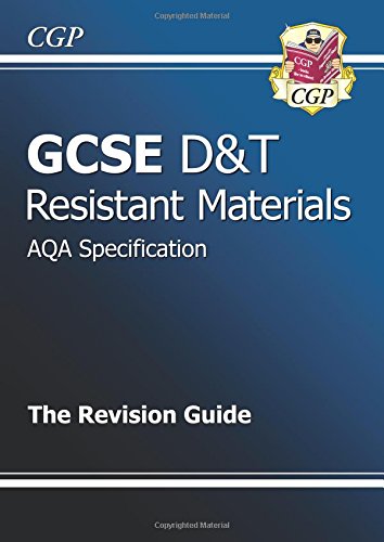 GCSE Design & Technology Resistant Materials AQA Revision Guide (A*-G ...