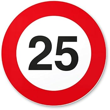 Geburtstagschild 25 Verkehrszeichen Verkehrsschild Straßenschild ...