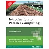 Buy An Introduction to Parallel Computing: Design and Analysis of ...