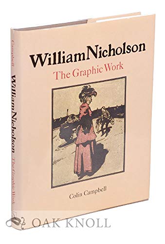 William Nicholson: The Graphic Work: Amazon.co.uk: Campbell, Colin ...