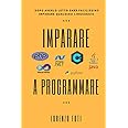 Amazon.it: Imparare a programmare: Dopo averlo letto sarà facilissimo ...