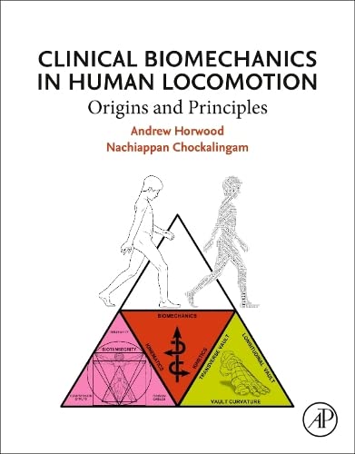 Buy Origins and Principles of Clinical Biomechanics in Human Locomotion ...