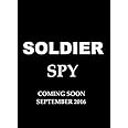 Soldier Spy: Amazon.co.uk: Tom Marcus: 9780718184841: Books