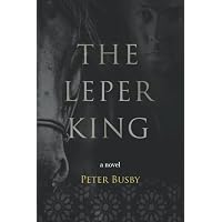 The Leper King and his Heirs: Baldwin IV and the Crusader Kingdom of ...