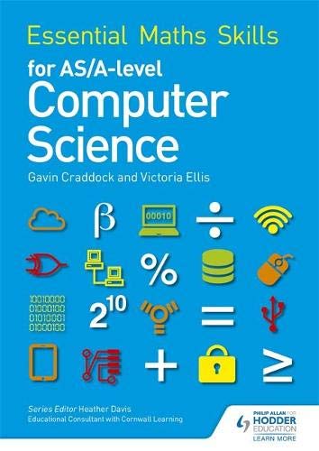 Essential Maths Skills for AS/A Level Computer Science: Amazon.co.uk ...