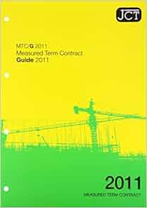 JCT: Measured Term Contract Guide 2011: Amazon.co.uk: 9780414047075: Books