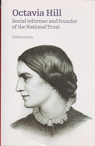 Octavia Hill: Social Reformer and Founder of the National Trust: Amazon ...