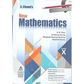 S Chand's New Mathematics for Class X H. K. Dass; Dr Rama Verma; Bhagwat Swarup Sharma and ...