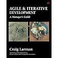 Agile and Iterative Development: A Manager's Guide (Agile Software Development Series) : Larman ...