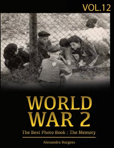 Buy World War 2 The Best Photo Book The Memory VOL 12 WWII buy-world-war-2-the-best-photo-book-the-memory-vol-12-wwii