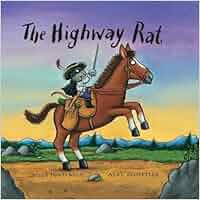 The Highway Rat Gift Edition: Amazon.de: Julia Donaldson, Axel ...