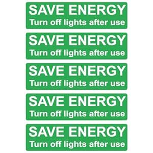 Save Energy Light Switch Stickers - Pk 5 Turn Off Light Laminated ...