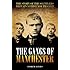 Gang War: The Inside Story of the Manchester Gangs: Amazon.co.uk: Peter ...