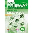 Nuevo prisma. C1. Ejercicios. Per le Scuole superiori. . Con espansione ...