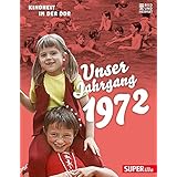 Aufgewachsen in der DDR - Wir vom Jahrgang 1972 - Kindheit und Jugend ...