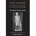 The Inner Citadel: The Meditations of Marcus Aurelius : Pierre Hadot ...
