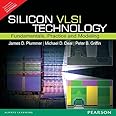 Buy SILICON VLSI TECHNOLOGY: FUNDAMENTALS PRACTICE AND MODELING Book ...