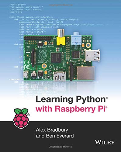 Learning Python with Raspberry Pi: Amazon.co.uk: Bradbury, Alex ...