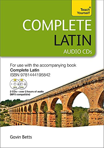Complete Latin Beginner to Intermediate Book and Audio Course: Audio ...