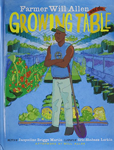Buy Farmer Will Allen and the Growing Table Book Online at Amazon ...