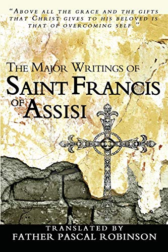 The Major Writings of Saint Francis of Assisi : Francis of Assisi ...