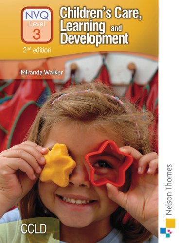 Children's Care Learning and Development NVQ 3 2nd Edition: Level 3 ...