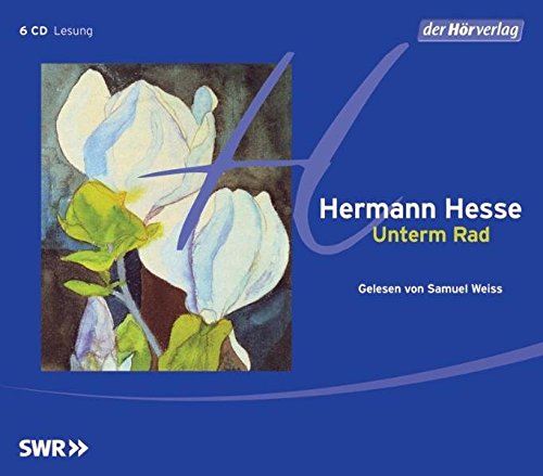 Unterm Rad : Hesse, Hermann, Weiss, Samuel: Amazon.de: Musik-CDs & Vinyl