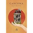 Carcoma : Martínez, Layla: Amazon.es: Libros