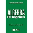 Buy Algebra For Beginners (Old Edition) Book Online at Low Prices in ...