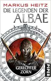 Die Legenden der Albae: Gerechter Zorn Die Legenden der Albae 1: Amazon ...