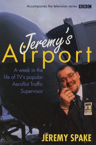 Jeremy's Airport : Spake, Jeremy: Amazon.co.uk: Books