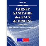 Amazon.fr - Carnet Sanitaire des Eaux de Piscine: A4 118 pages | Conforme au Code de la Santé ...