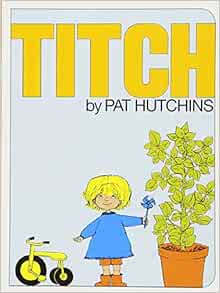 Titch (Classic Board Books) : Hutchins, Pat: Amazon.co.uk: Books