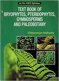 Buy Text Book Of Bryophytes, Pteridophytes, Gymnosperms And Paleobotany ...