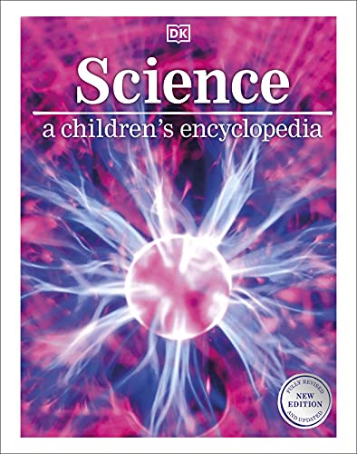 Science: A Children's Encyclopedia: Amazon.co.uk: DK: 9780241332849: Books