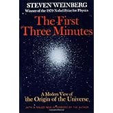 The First Three Minutes: A Modern View Of The Origin Of The Universe ...