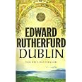 Dublin: Amazon.co.uk: Rutherfurd, Edward: 9780099279082: Books