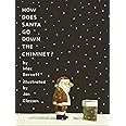 How Does Santa Go Down the Chimney?: The ideal answer to how Santa’s ...