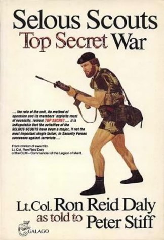 Selous Scouts: Top Secret War (Books on Rhodesia/Zimbabwe War): Amazon ...