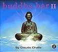 Buddha-Bar II: Claude Challe, Artisti vari: Amazon.it: Musica