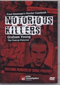 Notorious Killers - Graham Young - The Teacup Poisoner DVD: Amazon.co ...